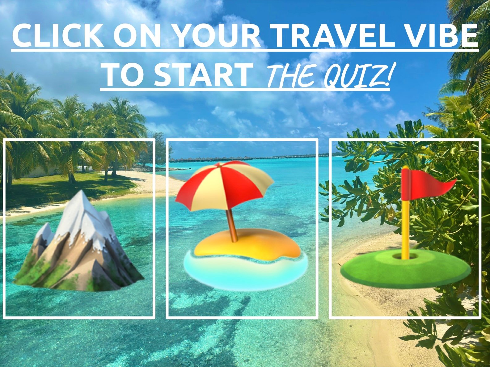 Free Travel Personality Quiz - Imperfect Nostalgia
